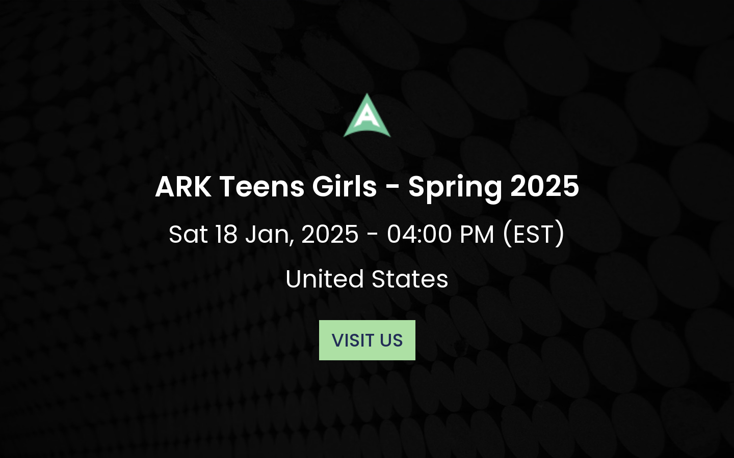 ARK Teens Girls - Spring 2025